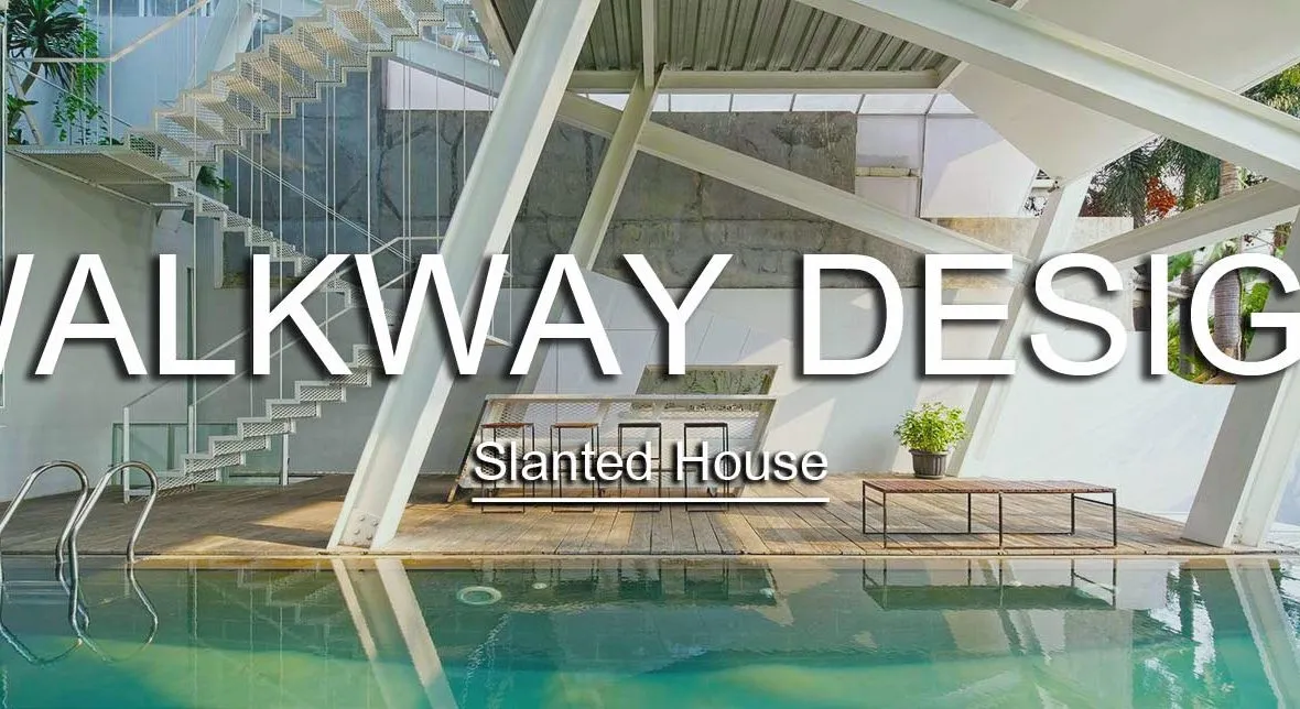 พื้นทางเดิน ตะแกรงเหล็กฉีกกับ “Slanted House”