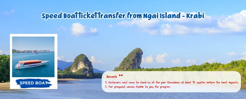 Speed boat transfer ticket from Koh Ngai