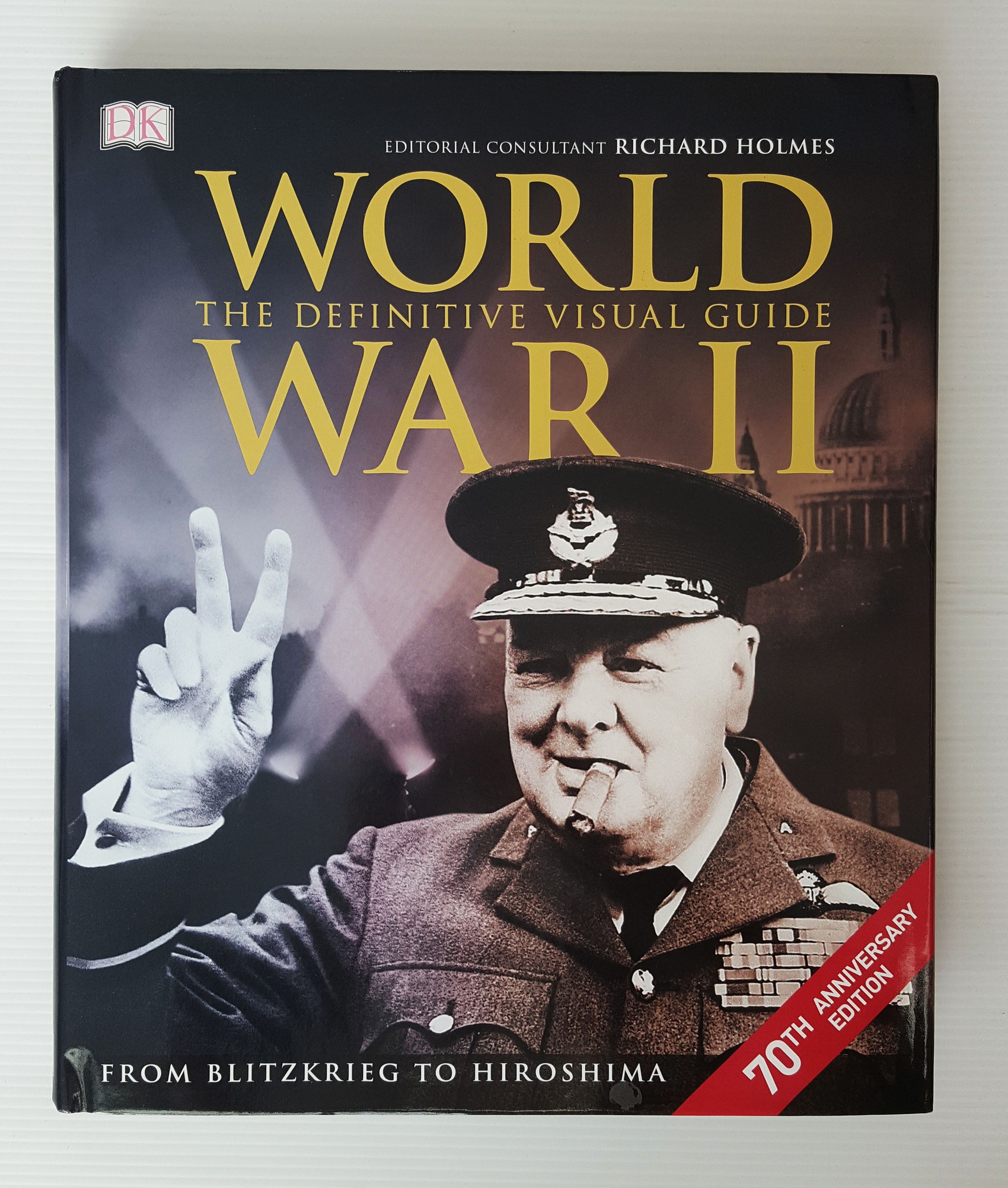 World War II The Definitive Visual Guide Hardcover