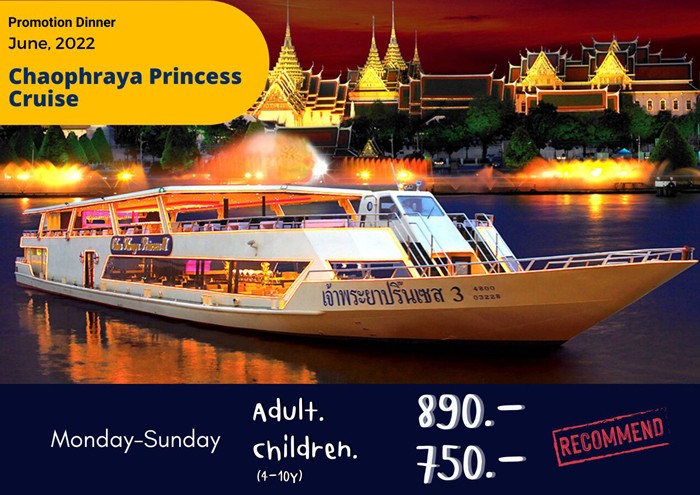 Chaophraya Princess Cruise