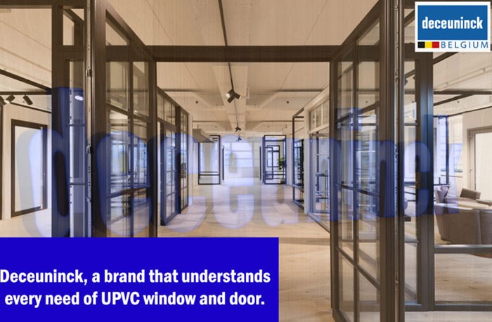 Deceuninck, a brand that understands every need of uPVC window&door