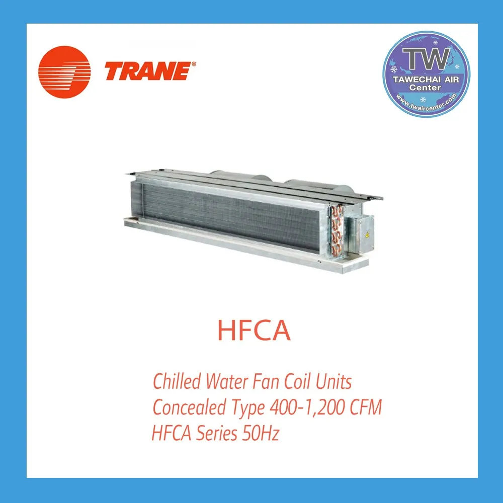 Chilled Water Fancoil แบบซ่อนในฝ้า TRANE Standard Motor (Free Blow ...