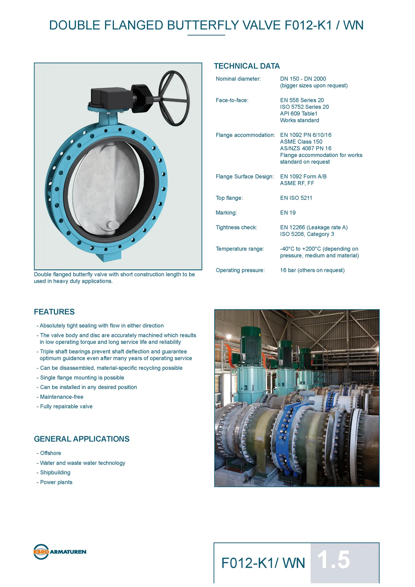 F012-K1 EBRO ARMATUREN BUTTERFLY VALVE