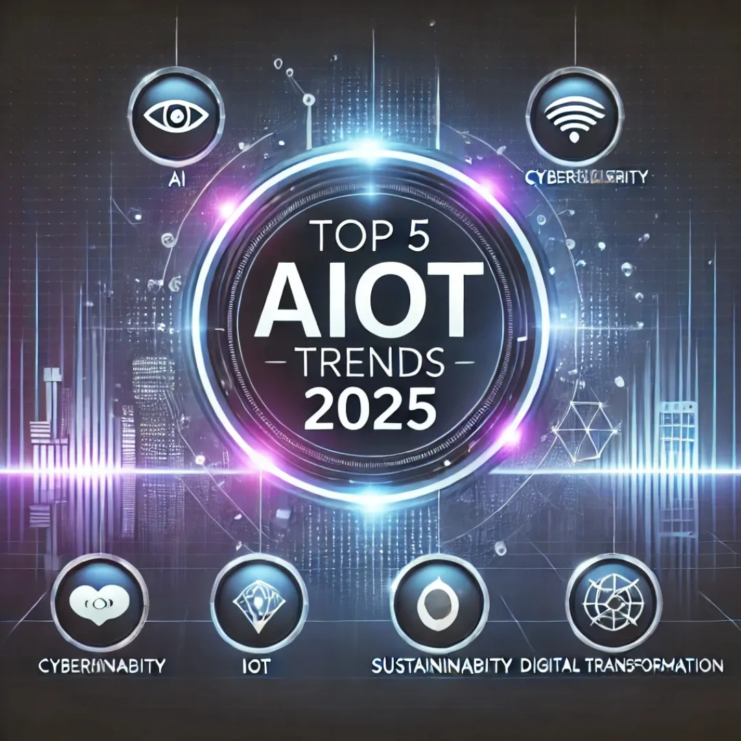 AIoT 2025: การผสานพลัง AI และ IoT เพื่ออนาคตที่ชาญฉลาดและยั่งยืน